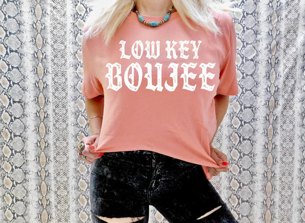 LOW KEY BOUJEE – grayrosedesigns